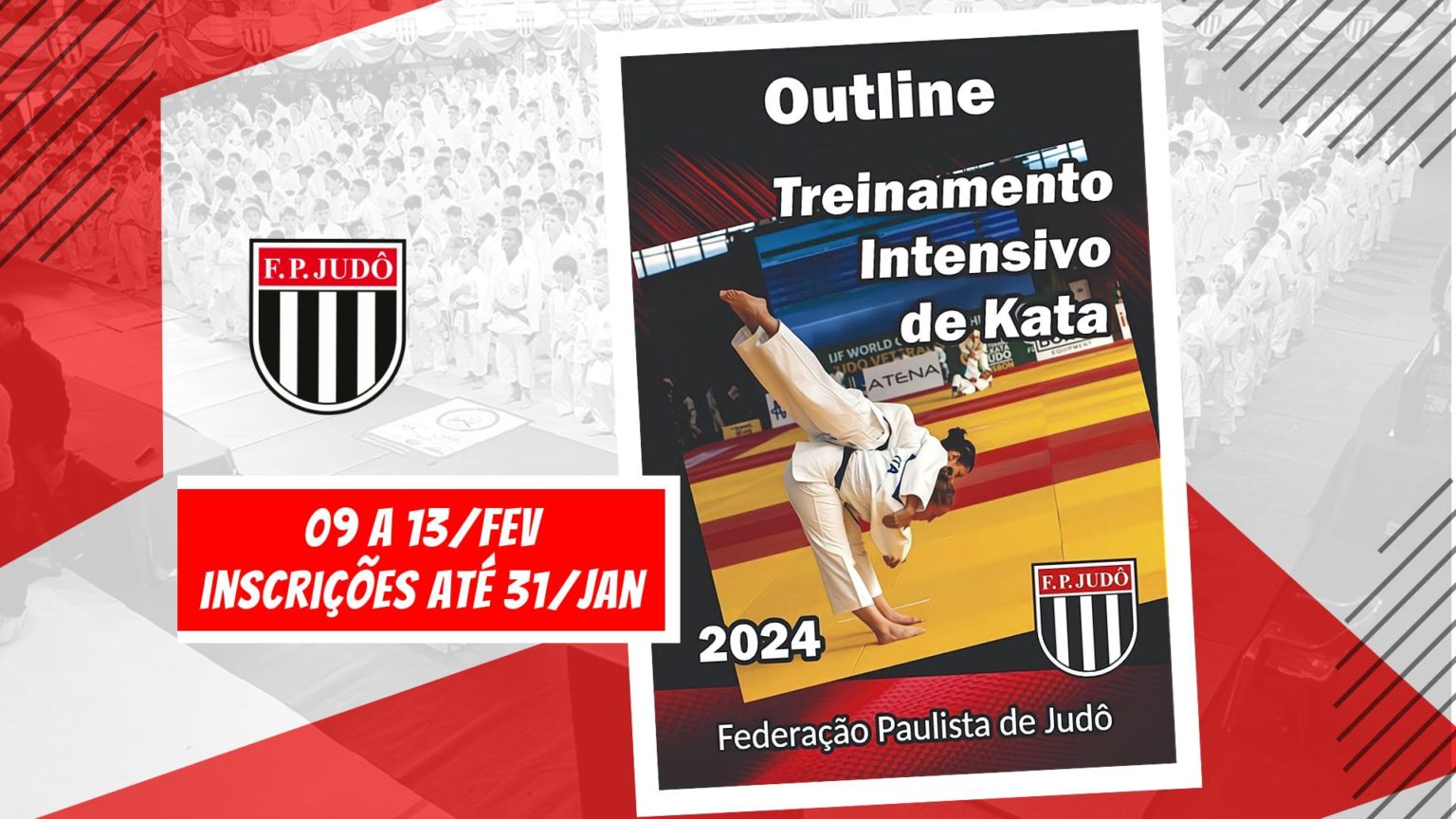 Outline Treinamento Intensivo de Kata 2024 - FPJ - Federação Paulista ...